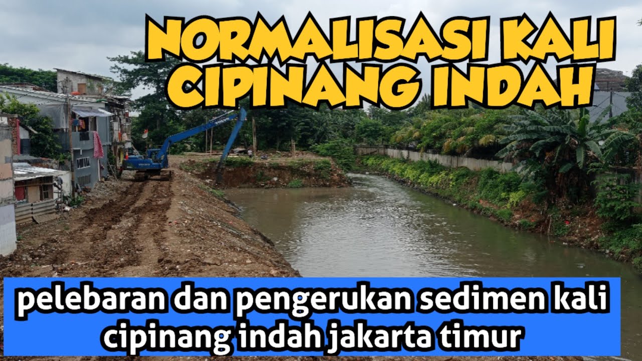 Normalisasi kali cipinang indah‼️pelebaran dan pengerukan kali cipinang ...