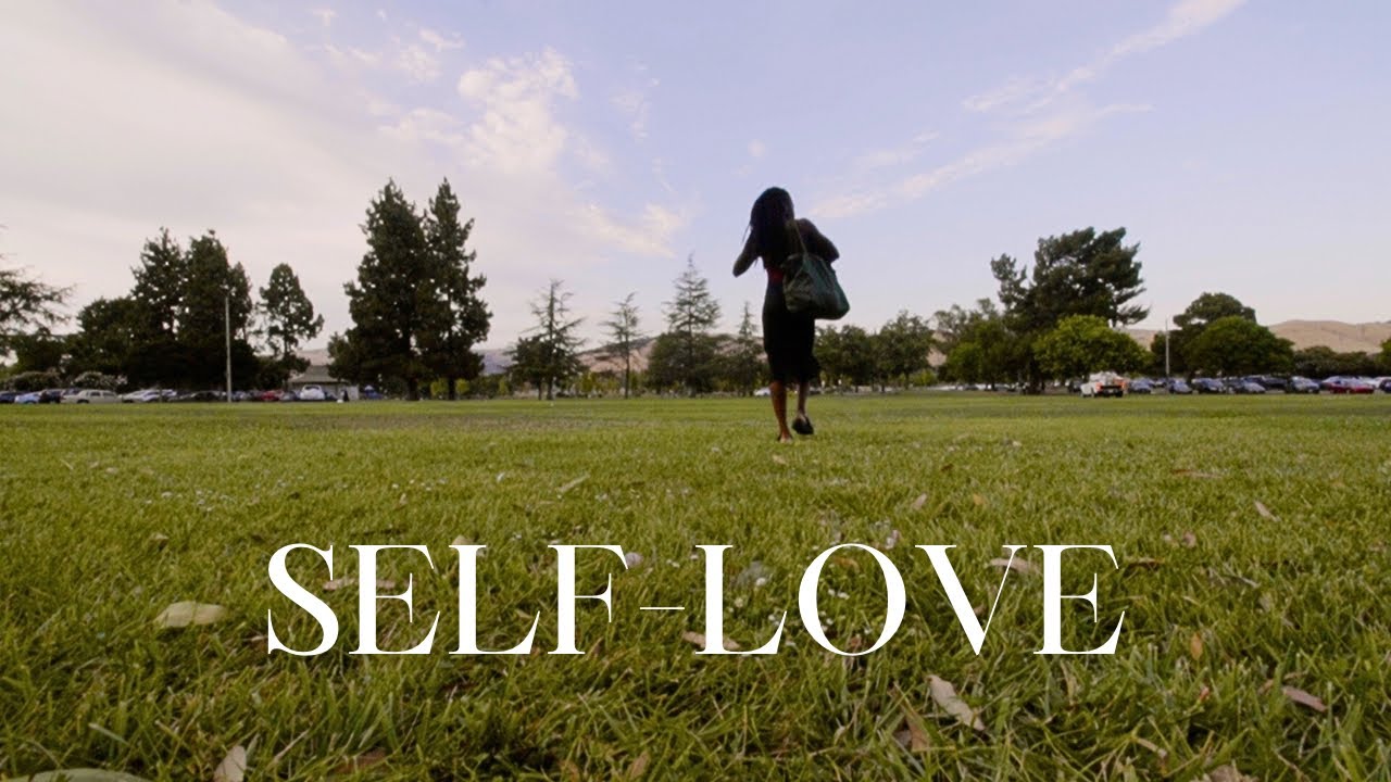 Self-Love | A Short Film - YouTube