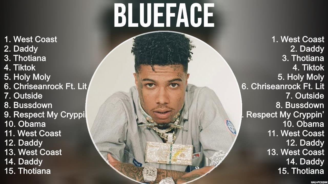 Blueface Greatest Hits Full Album ️ Full Album ️ Top 10 Hits of All ...