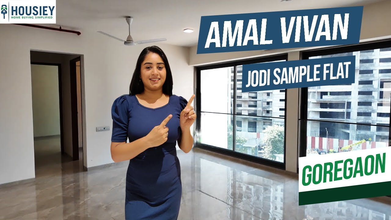 Amal Vivan | Luxurious Jodi Sample Flat Tour In Goregaon | Location ...