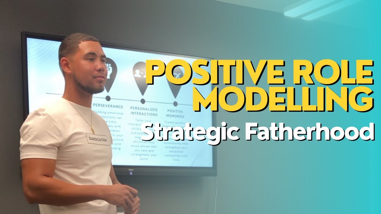 Positive Role Modelling - Strategic Fatherhood - YouTube