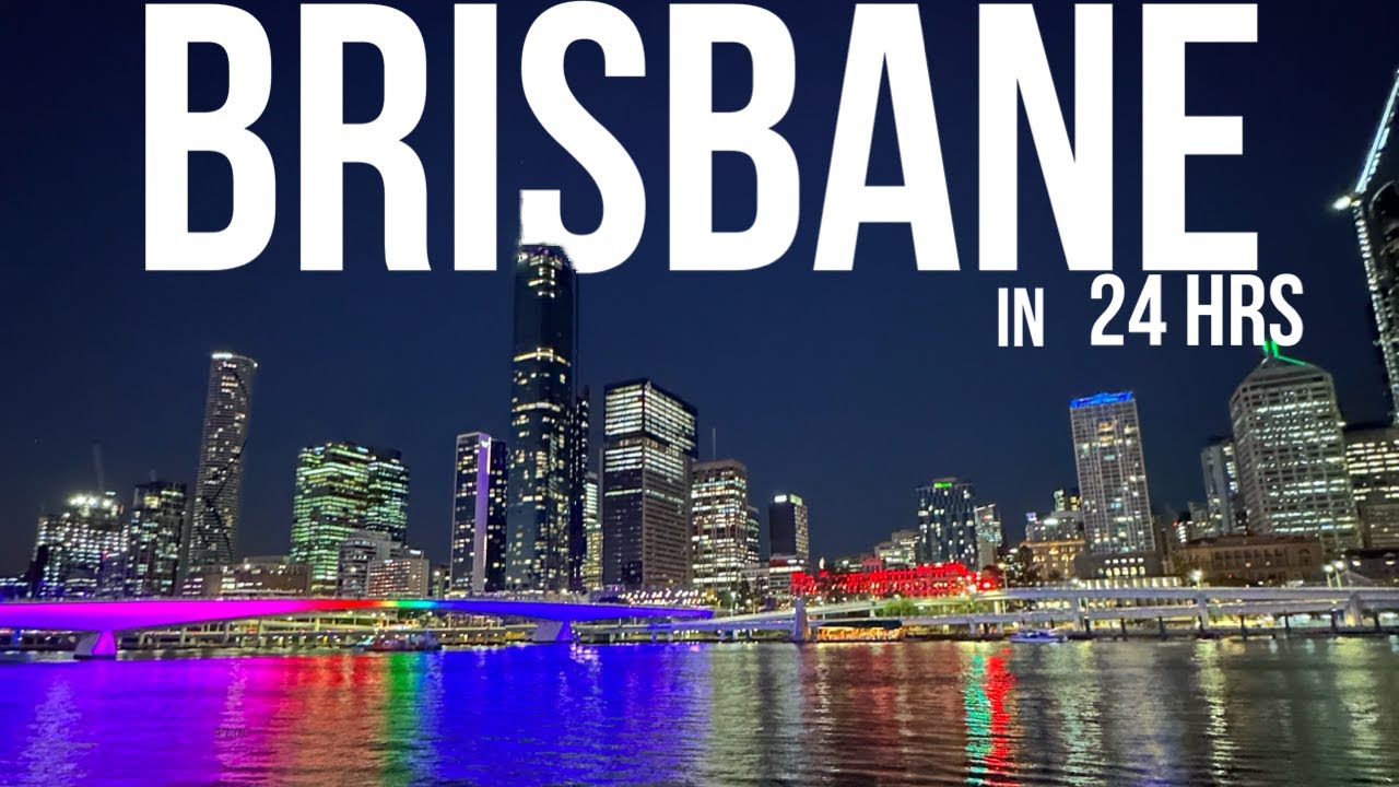 24 Hours in BRISBANE - Australia 🇦🇺: Exploring ICONIC Spots 🌟, Hidden ...