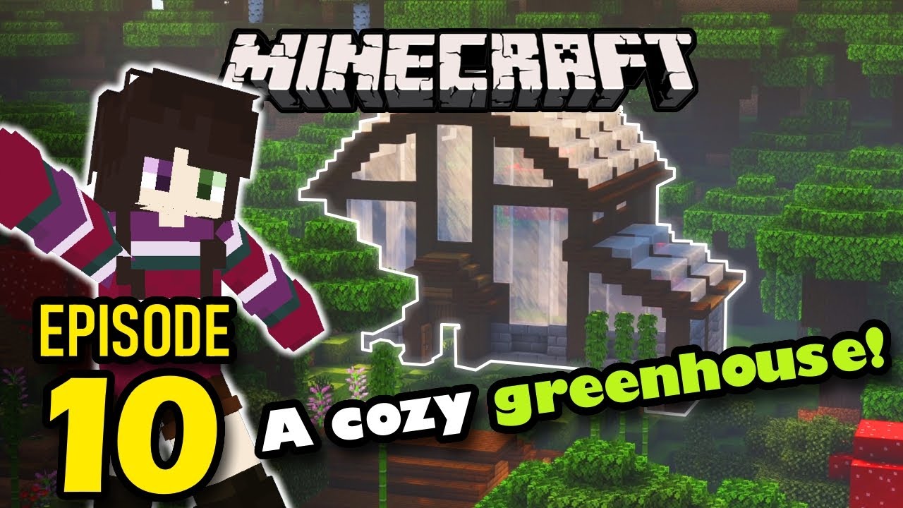 Cottagecore *GREENHOUSE* | Minecraft - Episode 10 - YouTube