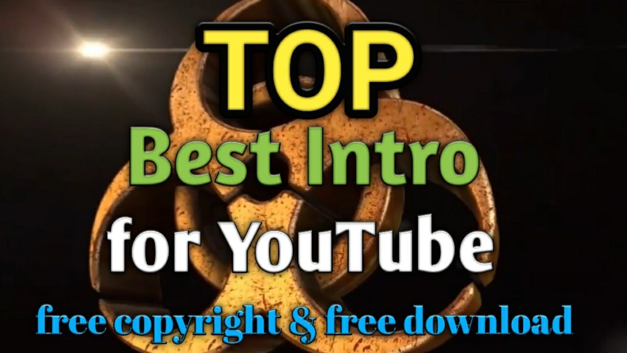Top intro without copyright + free download, Make your YouTube Intro ...