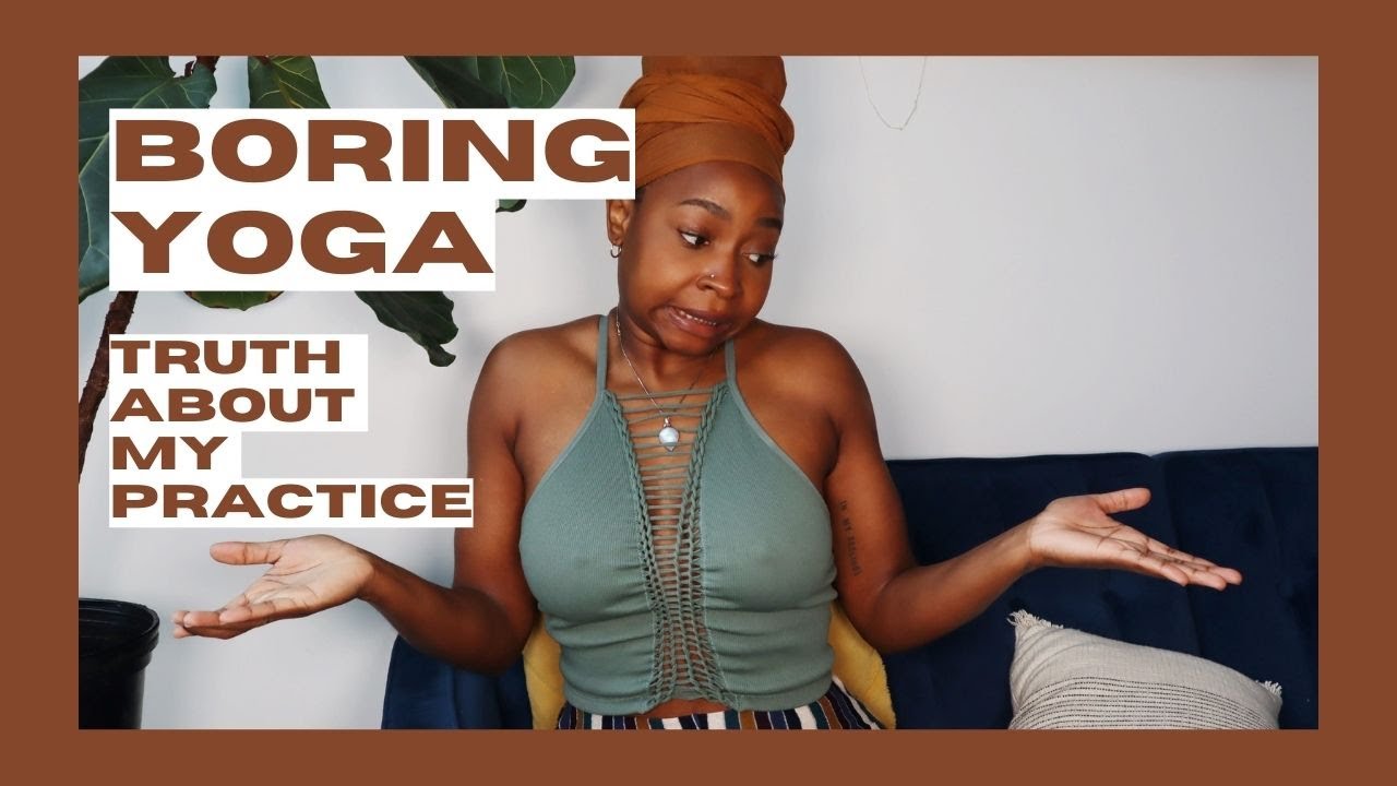 Why My Yoga Is Boring Now | Yoga by Biola - YouTube