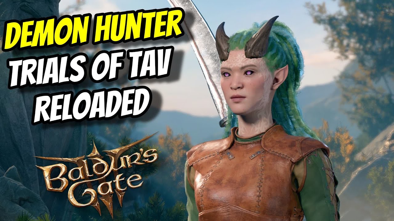 Trials of Tav Reloaded Lonewolf Demon Hunter - Baldur's Gate 3 - YouTube