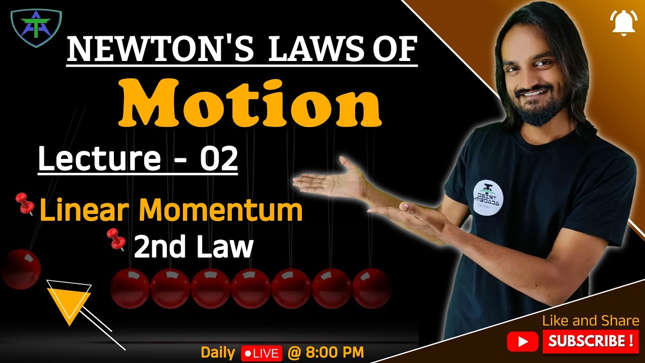 Class 11 Physics | Laws Of Motion | Newton's 1st and 2nd law | linear ...