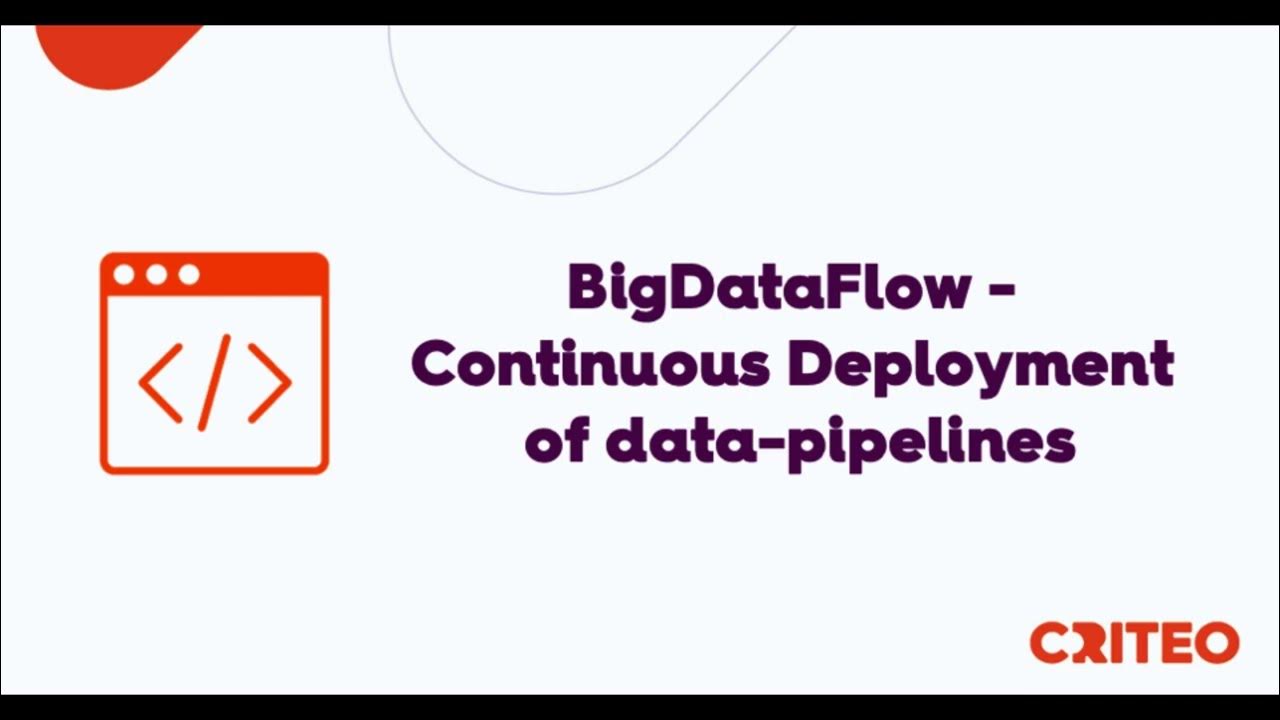 Criteo DevXDays - BigDataFlow: Continuous Delivery of data pipelines - YouTube