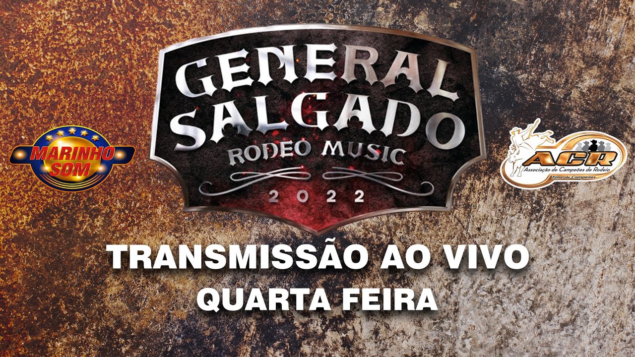 GENERAL SALGADO RODEO MUSIC - 14/09/2022 - YouTube