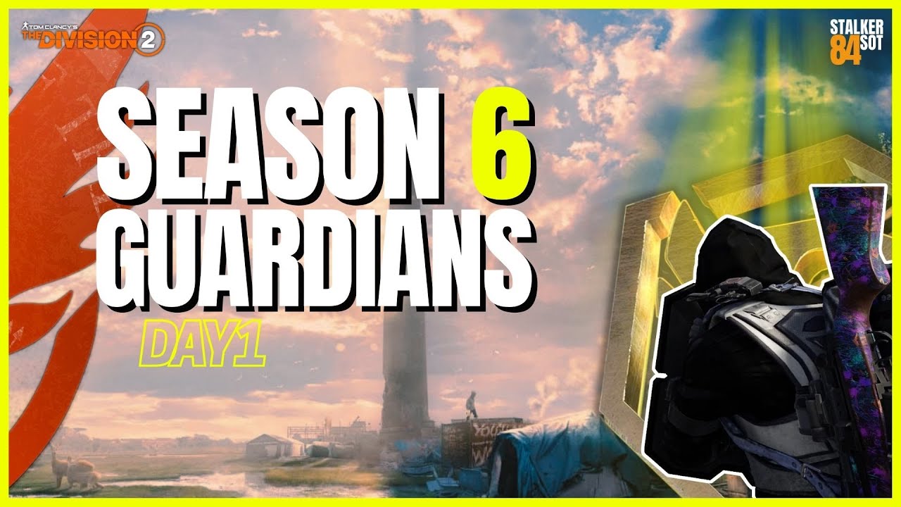 SEASON 6: GUARDIANS GLOBAL EVENT DAY 1 EXPLAINED (The Division 2) - YouTube