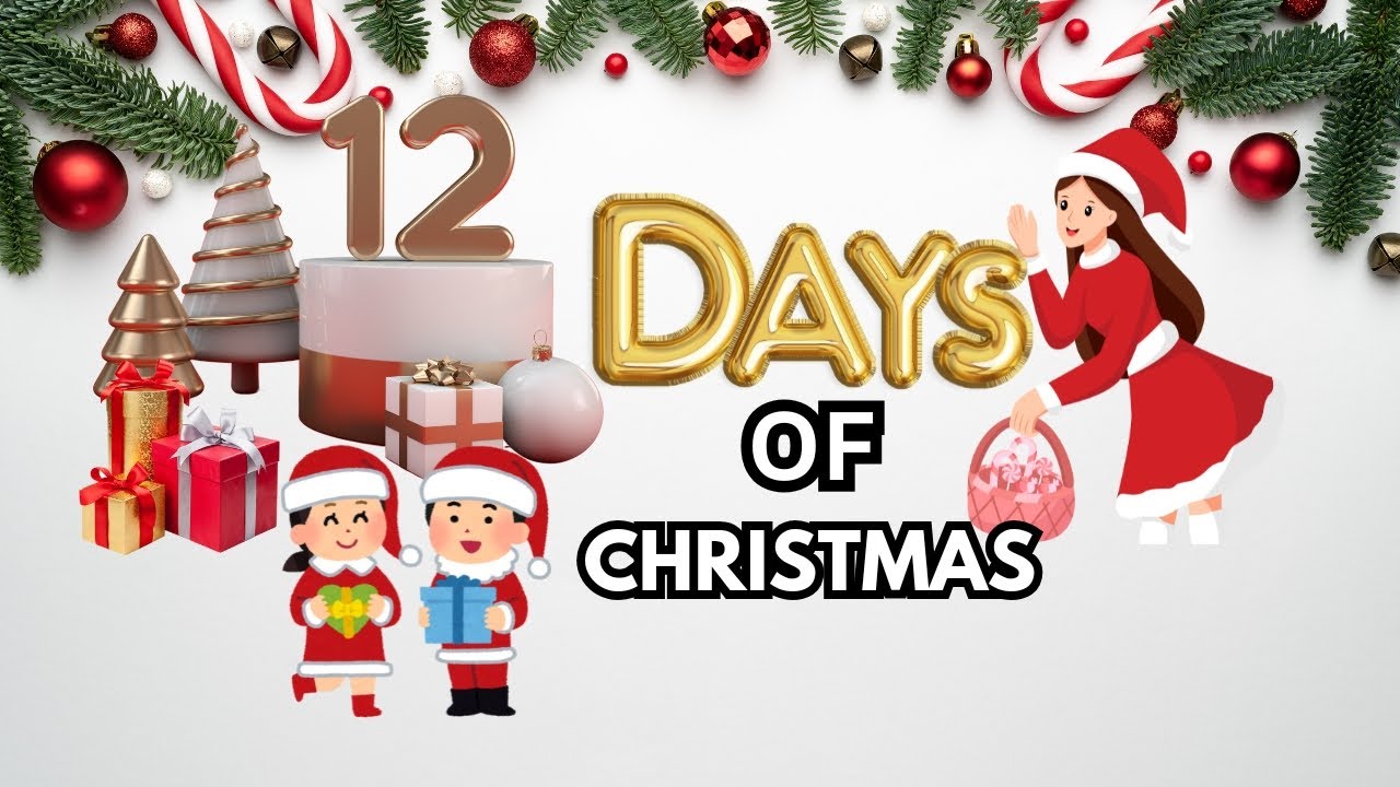 The Twelve Days of Christmas - Fun and Festive Song for Kids - YouTube