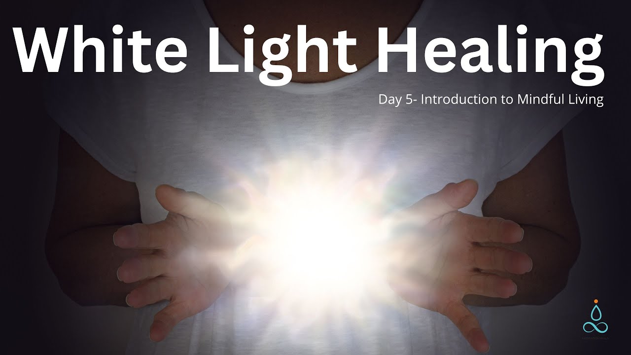 Healing White Light - Day 5 | Visualization Meditation - YouTube