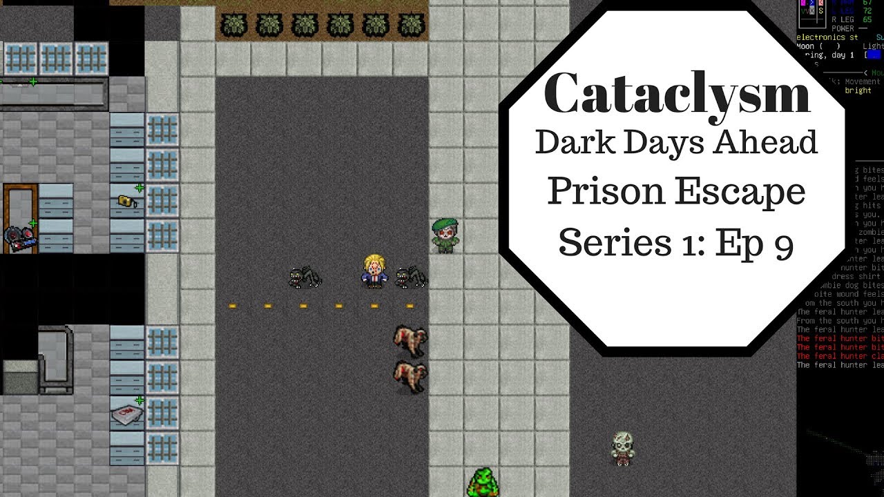 Cataclysm DDA - Prison Escape - Series 1 - Episode 9 - YouTube