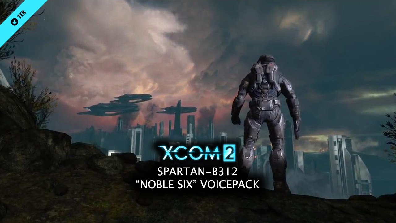 XCOM 2 NOBLE SIX (SPARTAN-B312) Voicepack Preview - YouTube