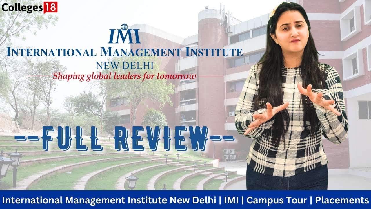 International Management Institute Delhi : Review on Campus Tour ...