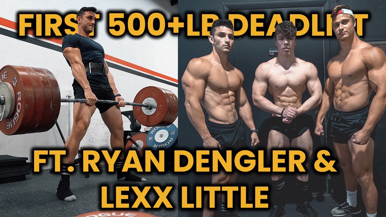 FIRST 500 LB DEADLIFT | FITNESS RETREAT W LEXX LITTLE , RYAN DENGLER ...