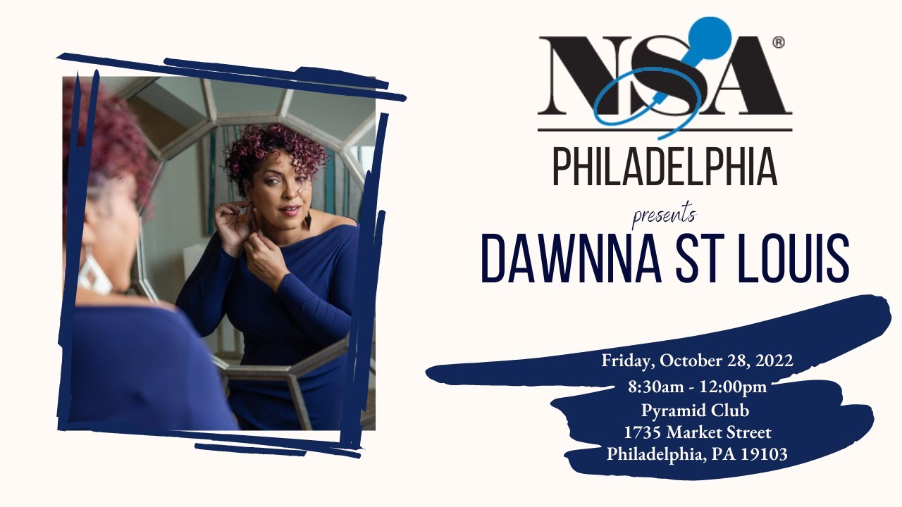 NSA Philadelphia Presents Dawnna St Louis - Sales Methods for Speakers ...