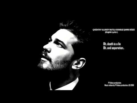 Çağatay Ulusoy- Mutlu Sonsuz  (English Lyrics)