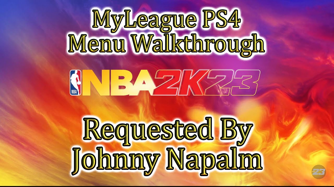 NBA 2K23🏀PS4 My League Menu Walkthrough As Requested - YouTube