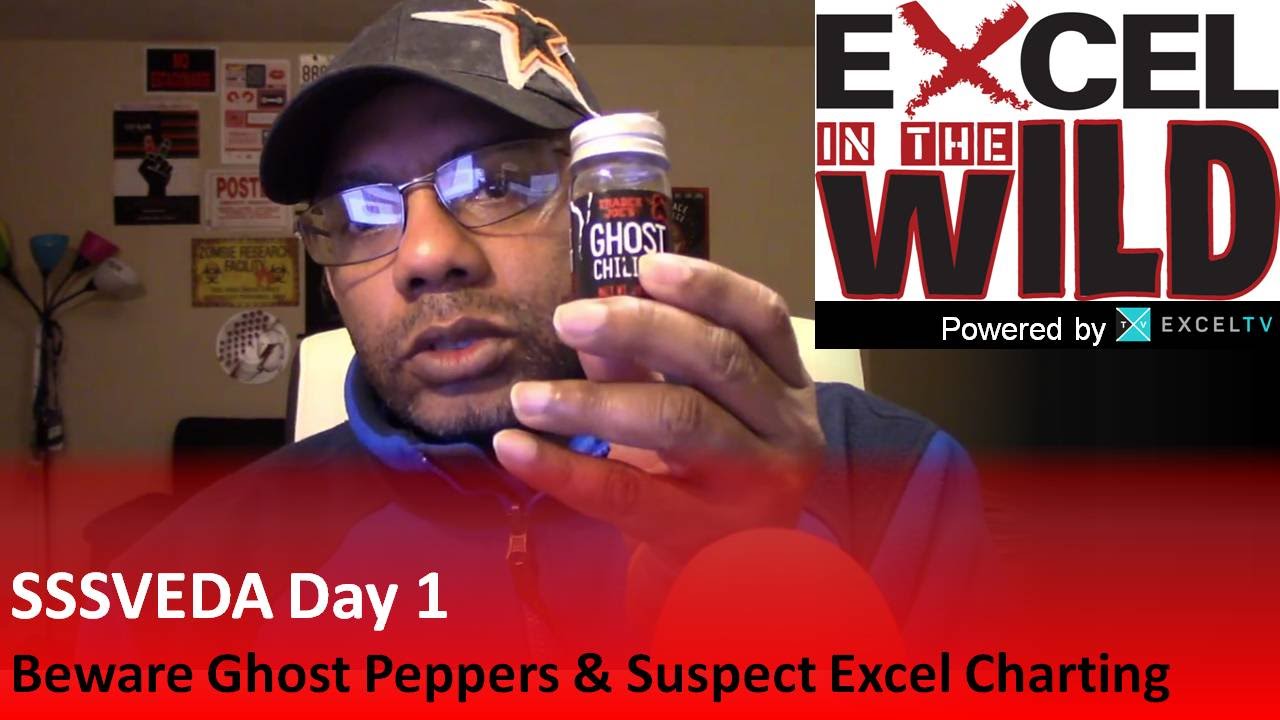 SSSDEVA Day 1 Beware Ghost Peppers & Suspect Excel Charting - YouTube