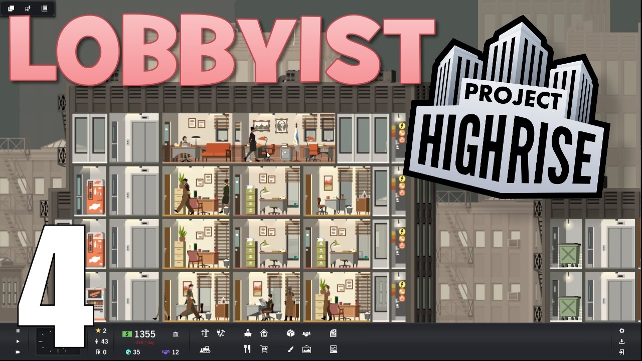 LOBBYIST - Project Highrise #4 - YouTube
