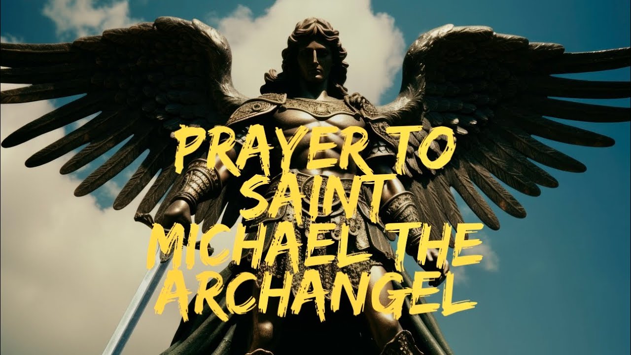 PRAYER TO SAINT MICHAEL THE ARCHANGEL | Catholic Prayers #catholic # ...