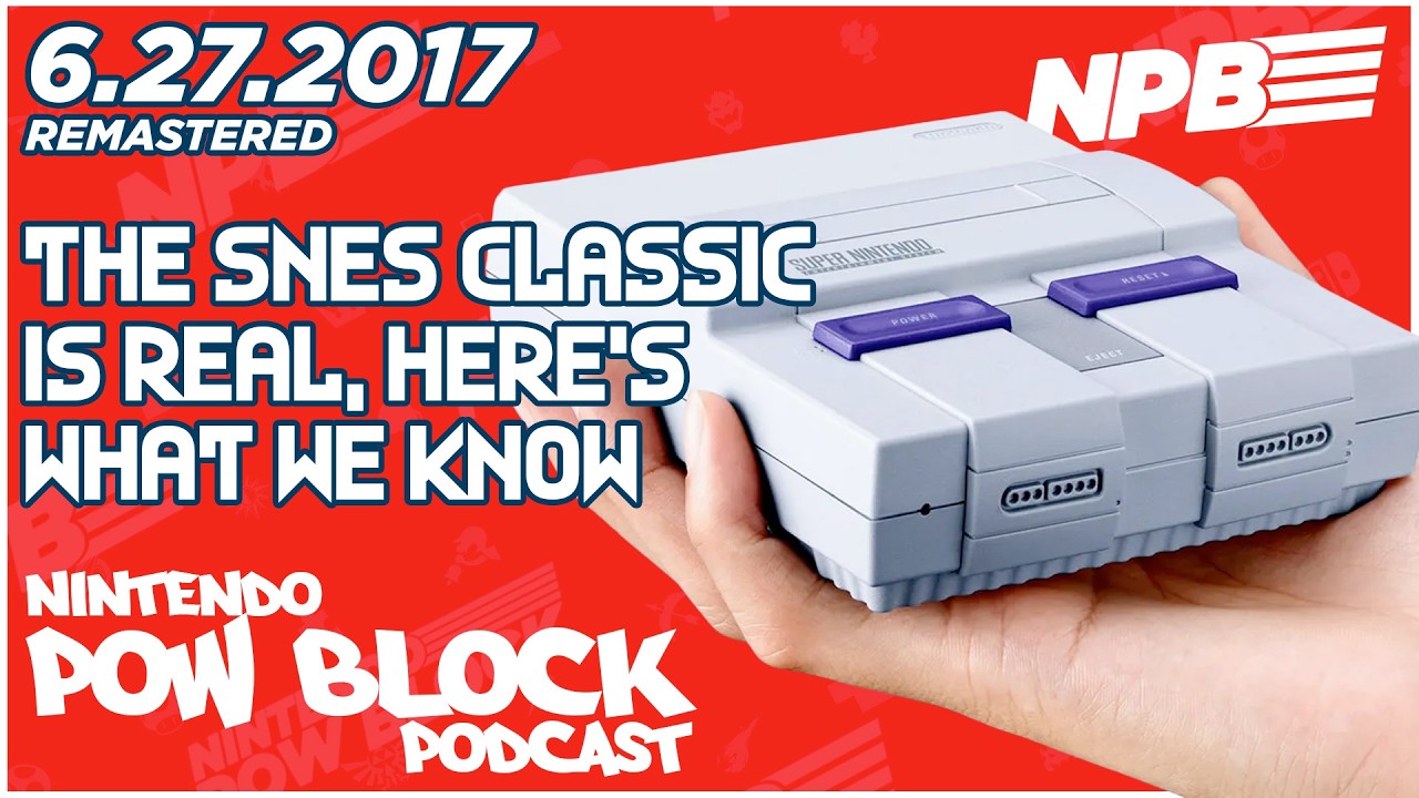 The SNES Classic is Real, Here's What We Know - Nintendo Pow Block 6.27 ...