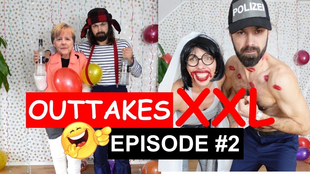 😂OUTTAKES XXL - Episode2 - YouTube