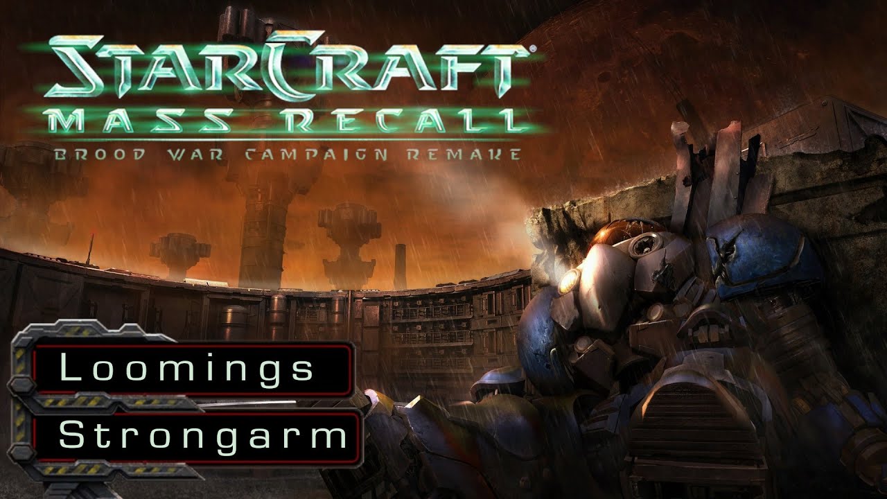 Strongarm - Loomings: Mission 1 - StarCraft: Mass Recall - YouTube