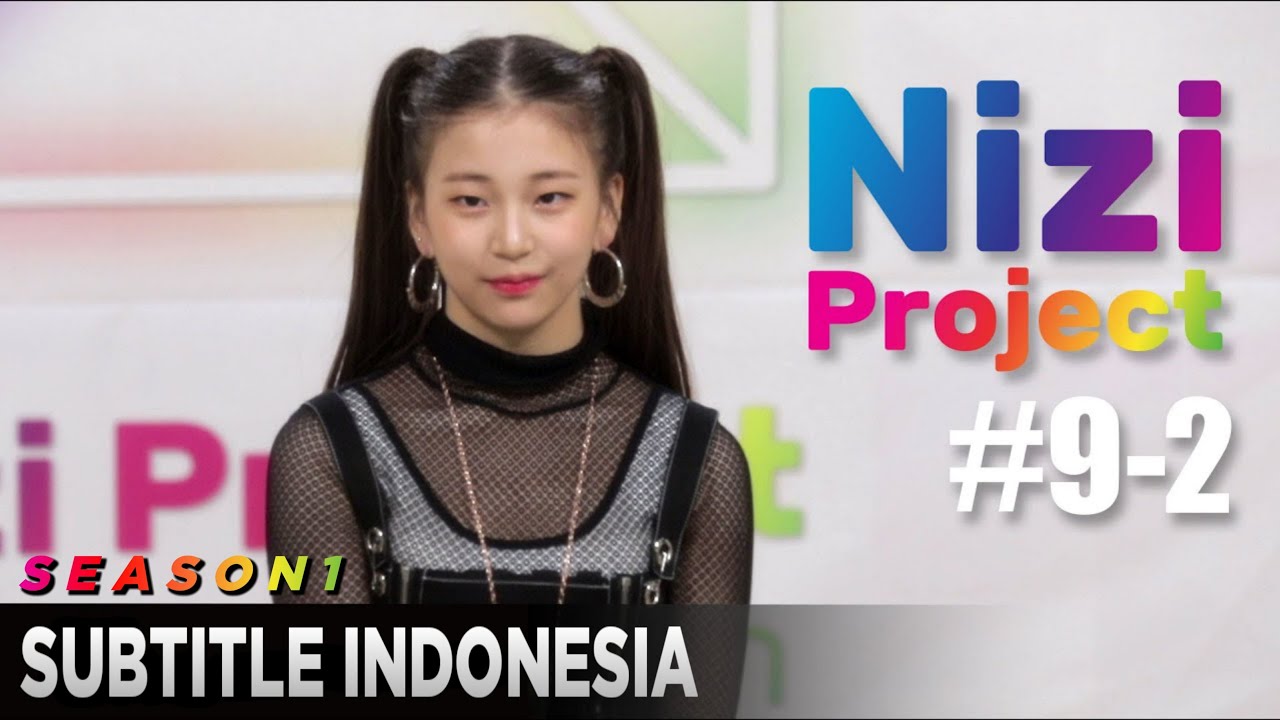 Nizi Project Part 1 #9-2 SUB INDO - YouTube