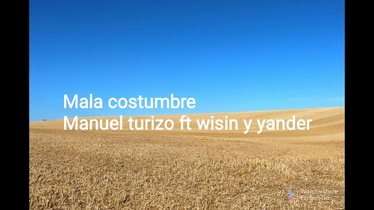 mala costumbre Manuel turizo ft wisin y yander - YouTube