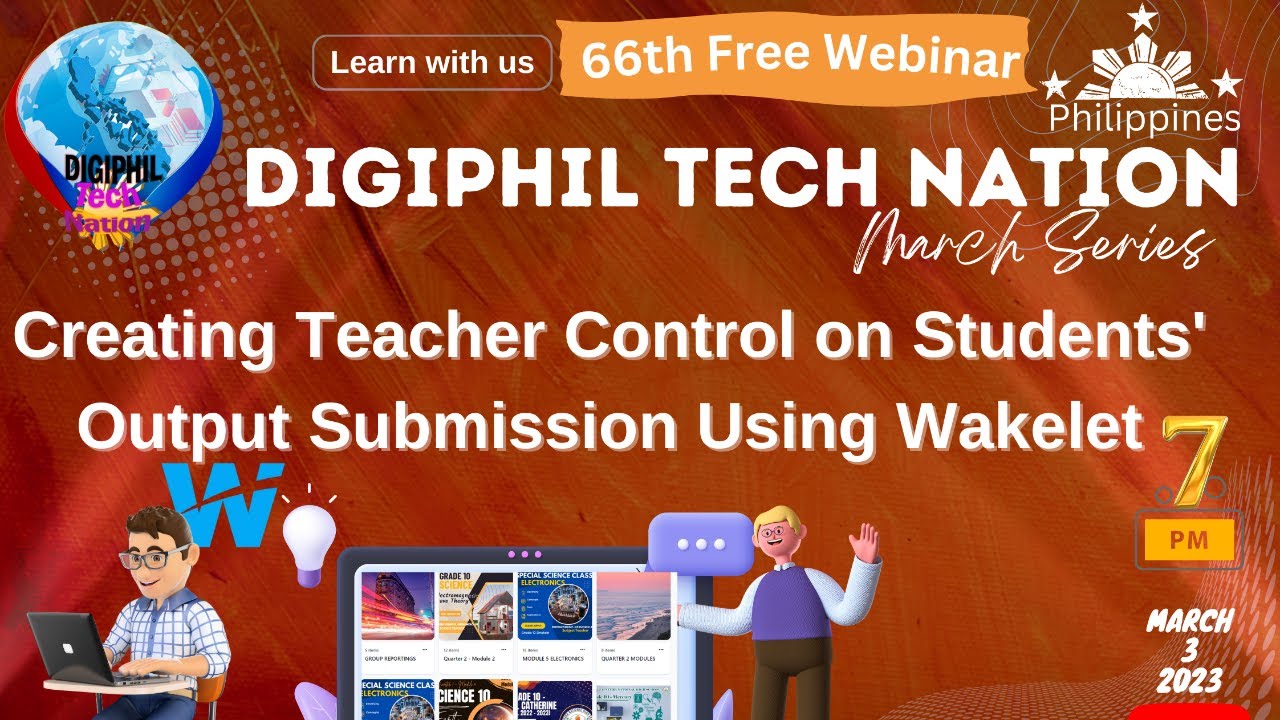 CREATING TEACHER CONTROL ON STUDENTS' OUTPUT SUBMISSION USING WAKELET ...
