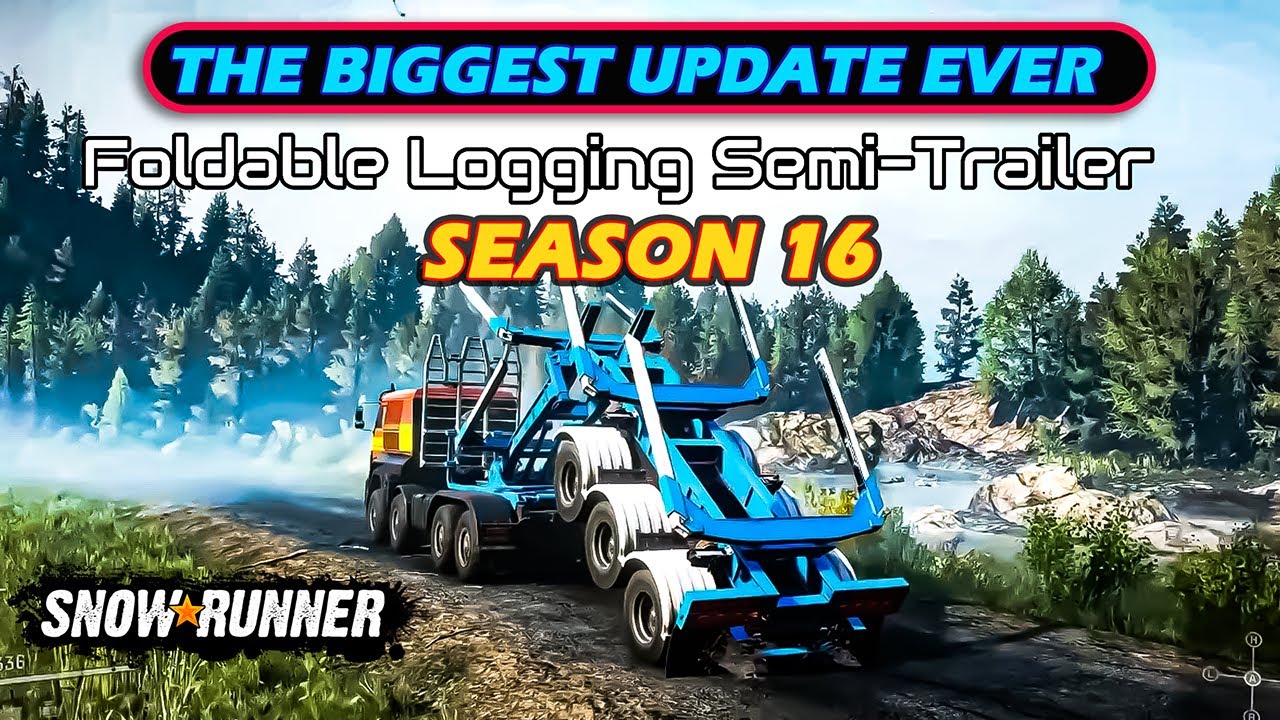 SnowRunner Season 16 Update Explained – All New Features & Trucks - YouTube