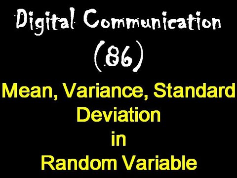 Digital Communication 86: Mean, Variance, Standard Deviation in Random ...