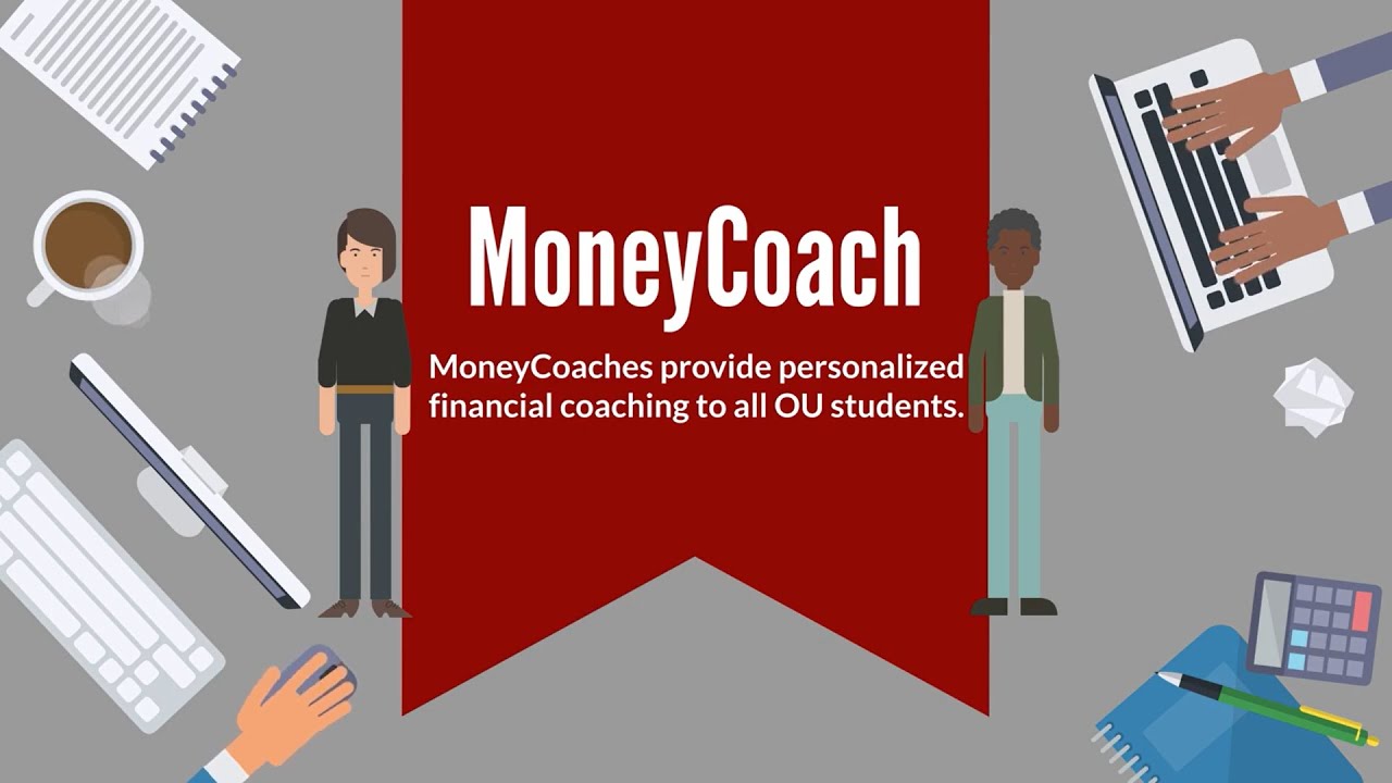 OU MoneyCoach Office - What's a MoneyCoach? - YouTube