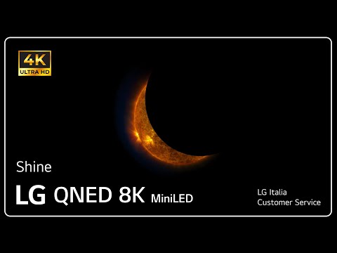 TV LG | Video DEMO TV in 4K HDR 60 Fps | LG QNED 8K MiniLED | Shine