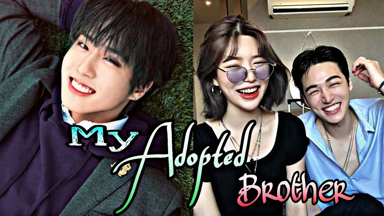 Han Jisung SKZ ff || My Adopted Brother || •Part 2• Oneshoot - YouTube