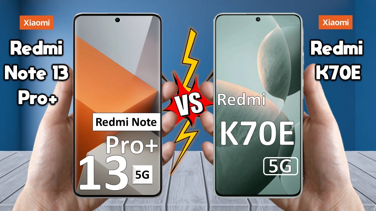 Redmi Note 13 Pro Plus Vs Redmi K70E - Full Comparison 🔥 Techvs - YouTube