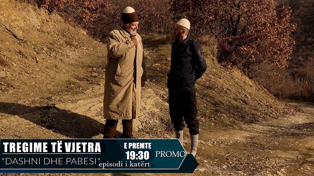 Promo - DASHNI DHE PABESI - Episodi 4 ( Tregime të Vjetra) - YouTube