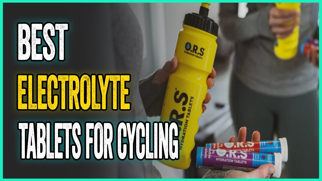 Best Electrolyte Tablets For Cycling - YouTube