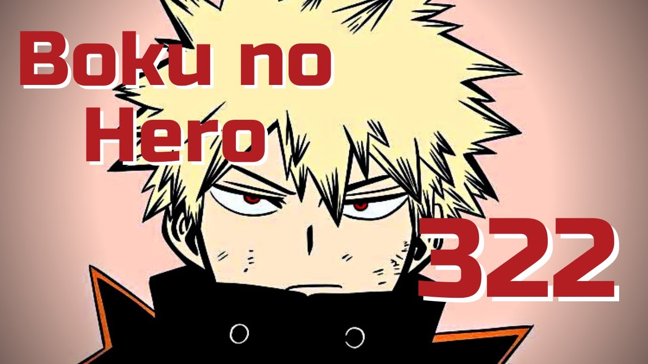 Crítica de MHA 322: Dios de la Gran Explosión Asesina DynaMight - "Lo ...