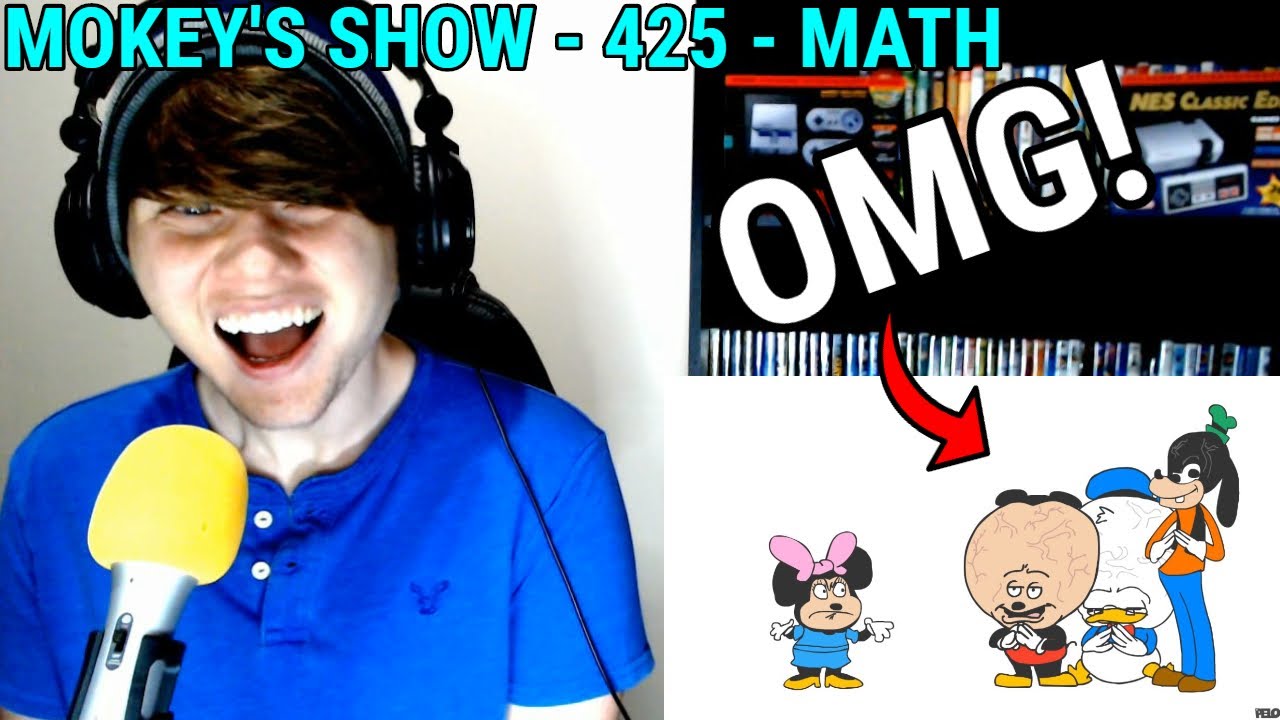 Mokey's Show - 425 - Math by Sr Pelo REACTION! - YouTube