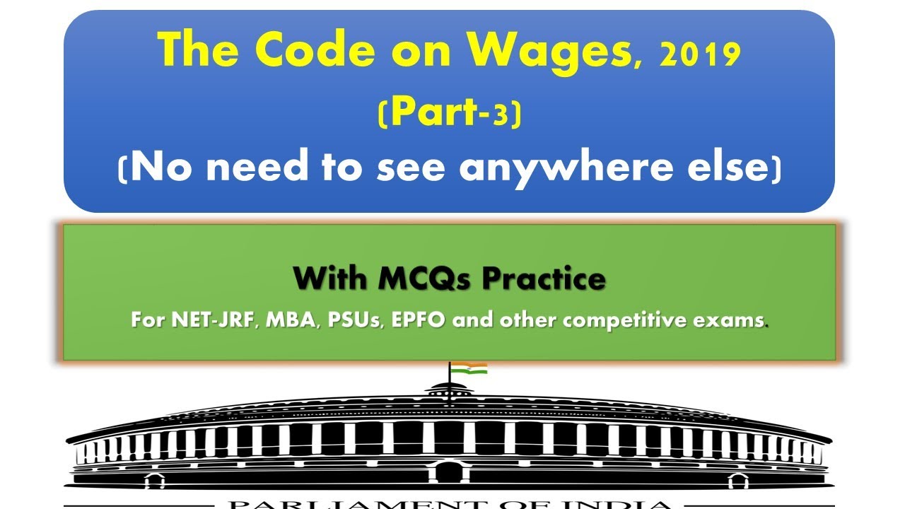 (New) Labour Code on Wages, 2019 | Payment of Wages | Part-3 | For UGC ...