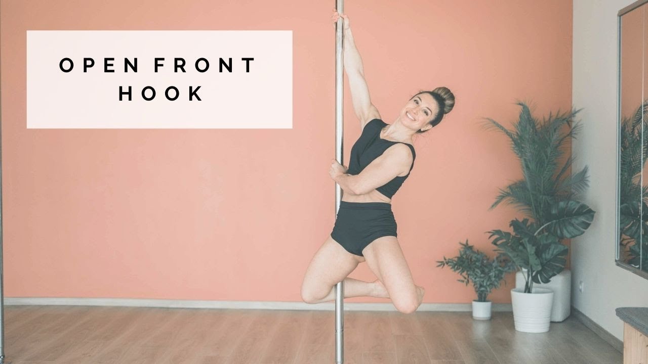 POLE DANCE - OPEN FRONT HOOK - YouTube
