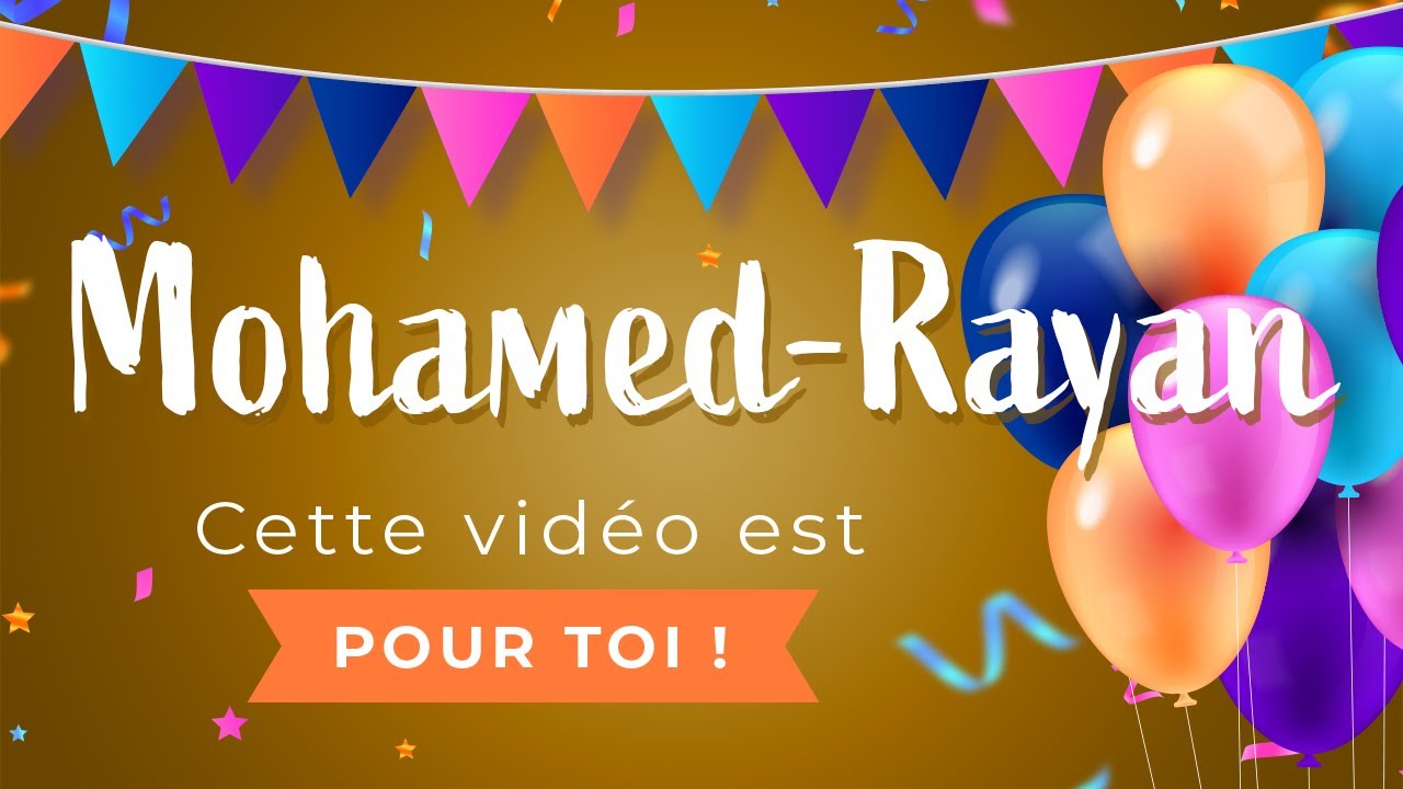 🎂 Chanson joyeux anniversaire Mohamed-Rayan - Les chatons les plus ...