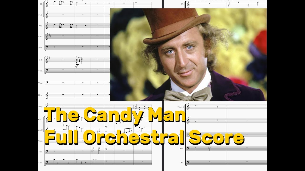 Willy Wonka - The Candy Man Full Score Transcription - YouTube