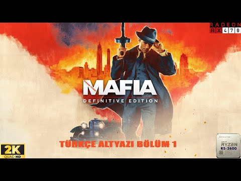 BİR MAFYA HİKAYESİ!  MAFIA 1 DEFINITIVE EDITION TÜRKÇE ALTYAZI BÖLÜM 1