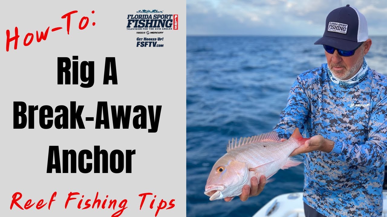 Anchors' Away I How To Rig A Break-Away Anchor I Florida Keys Reef ...