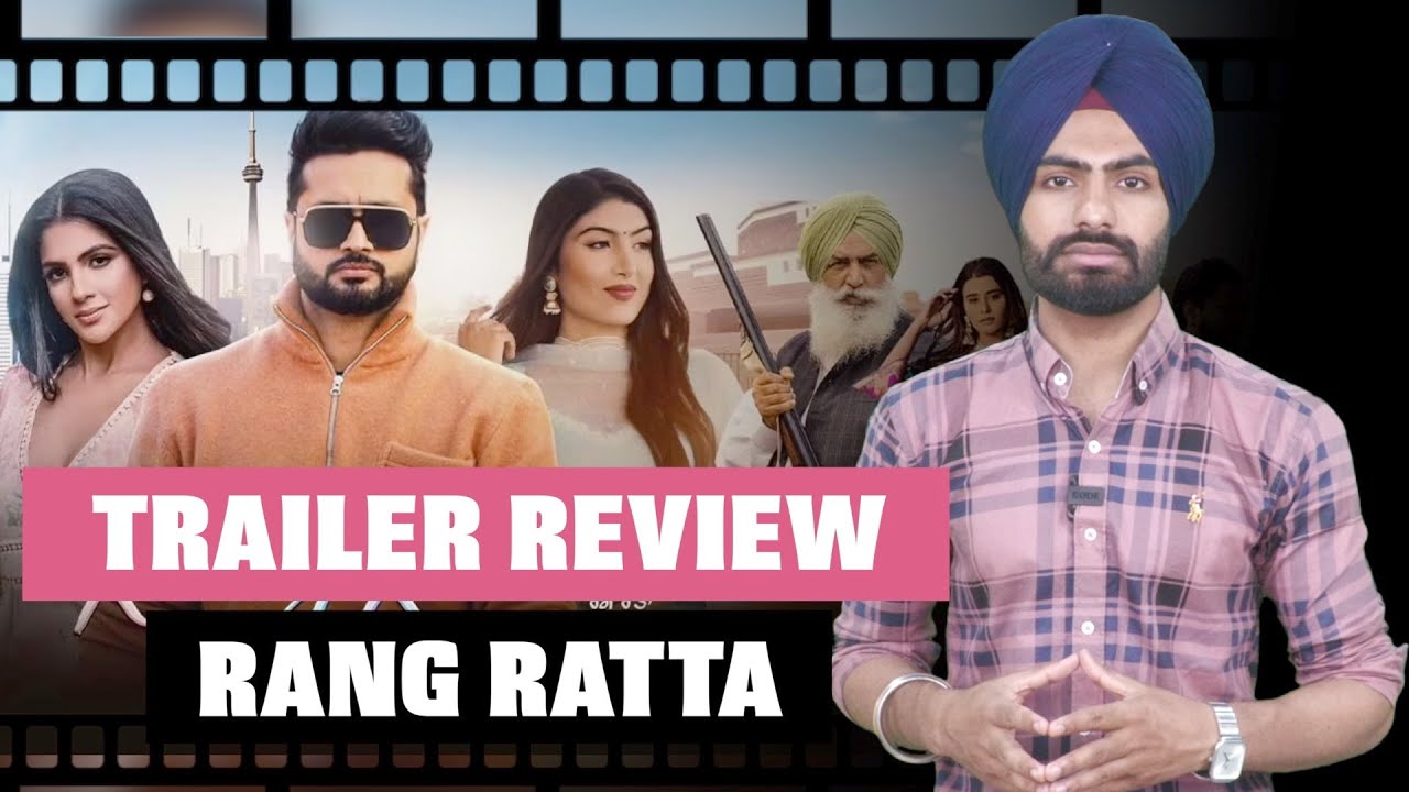 Rang Ratta Trailer Review By Avvy Gaba || Connect FM Canada - YouTube