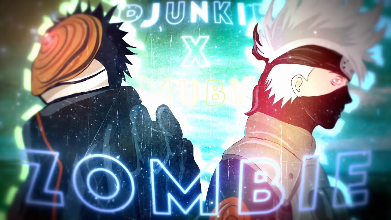 @mubyamv x @PJUNKIE Zombie | Naruto - Edit [AMV] - YouTube
